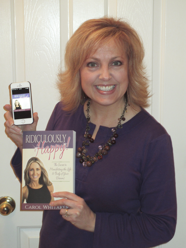 Ridiculously Happy! The Secret to Manifesting the Life and Body of Your ...